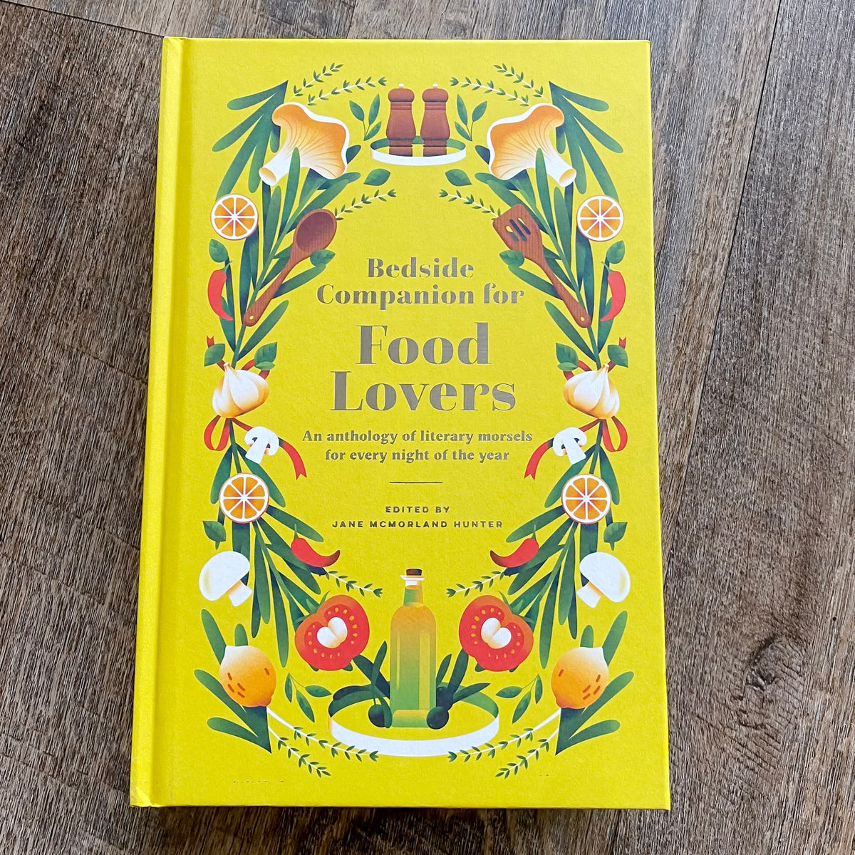 Bedside Companion for Food Lovers: An Anthology of Food Delights for E ...