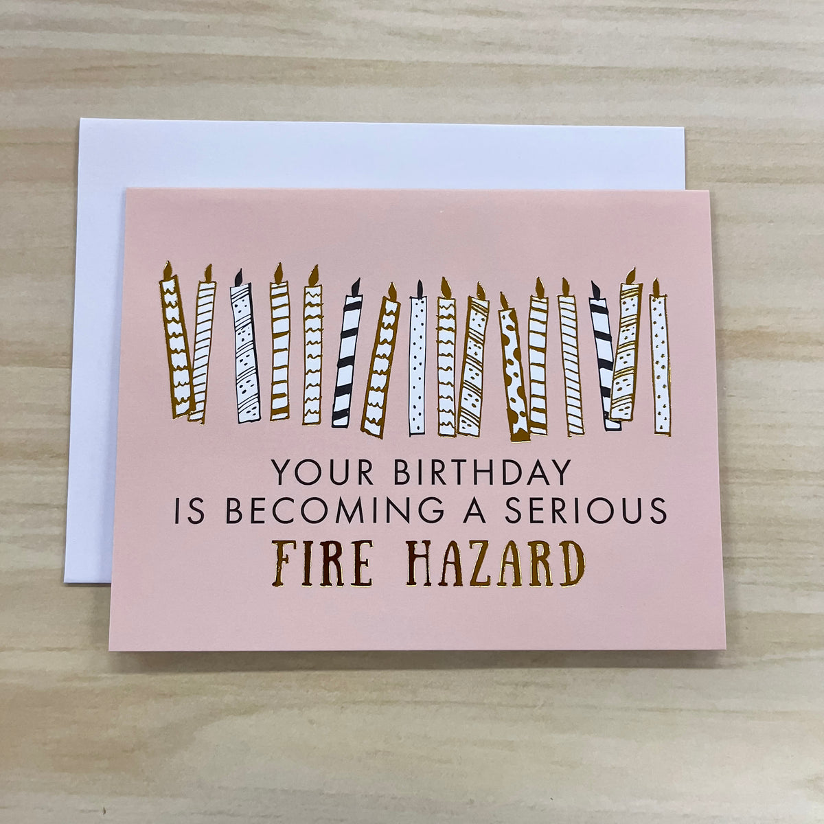Your Birthday Is Becoming a Serious Fire Hazard Card – Lyla's: Clothing ...